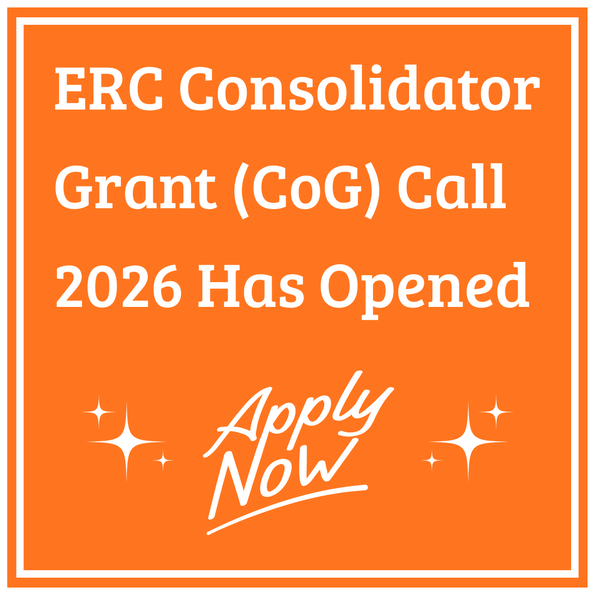 ERC Consolidator Grant (CoG) Call 2026 Has Opened – Take the Next Step ...